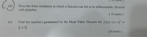 Solved D Describe Three Situations In Which A Function Can Chegg Com
