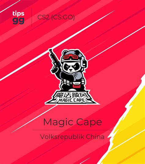 Magic Cape Cs2 Csgo Team Aus Volksrepublik China Tipsgg