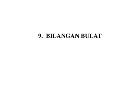 ppt 9 bilangan bulat powerpoint presentation free download id 1751650