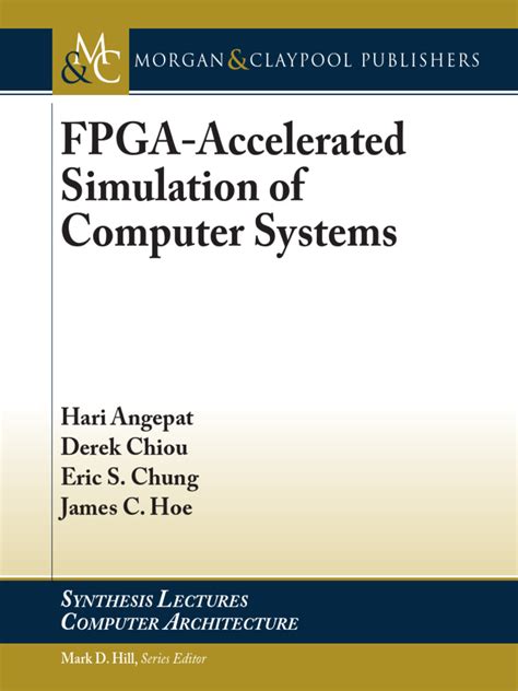 Fpga Accelerated Simulation Of Computer Systems Pdf Field