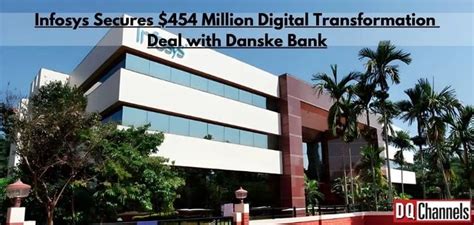 Infosys Secures 454 Million Digital Transformation Deal With Danske Bank