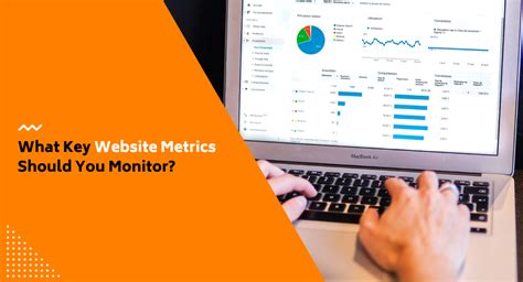 What Key Website Metrics Should You Monitor
