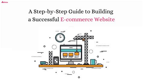 A Step By Step Guide To Building A Successful E Commerce Website