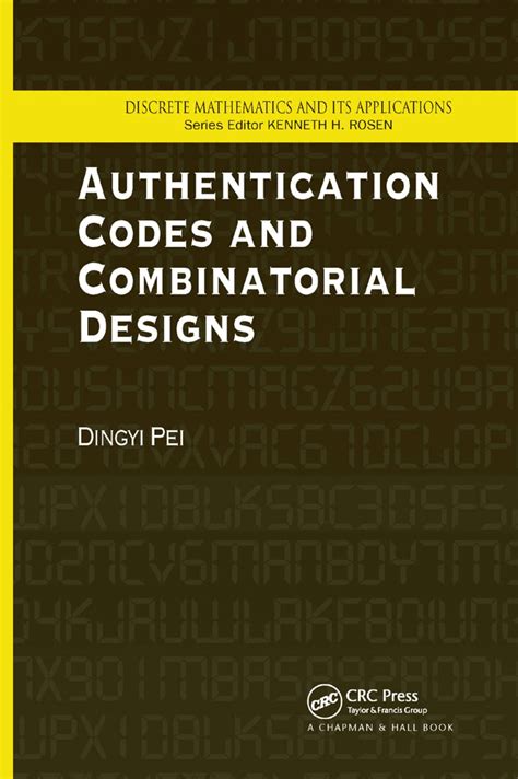 Authentication Codes And Combinatorial Designs Discrete Mathematics And Its Applications Pei