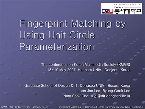 Ppt Fingerprint Matching By Using Unit Circle Parameterization