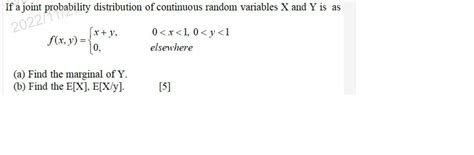 Solved If A Joint Probability Distribution Of Continuous