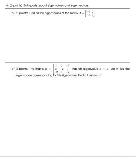 Solved Points Both Parts Regard Eigenvalues And Chegg Com