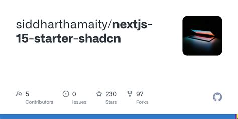 Nextjs 15 Starter Shadcnnfigmjs At Main · Siddharthamaity