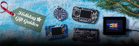 Adafruit Holiday Gift Guide CircuitPython Adafruitgiftguides Adafruit Industries Makers