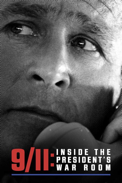 911 Inside The Presidents War Room Movie Review The Michael