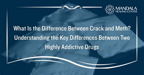 Crack Vs Meth What Are The Differences