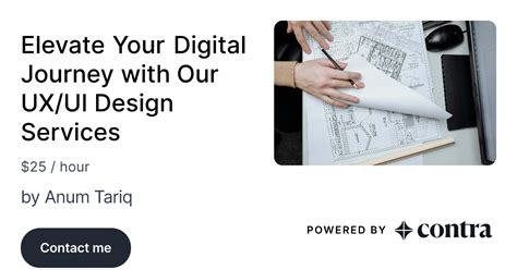 Elevate Your Digital Journey With Our Ux Ui Design Services By Anum Tariq