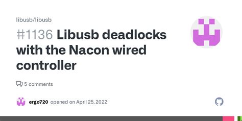 Libusb Deadlocks With The Nacon Wired Controller Issue Libusb Libusb GitHub