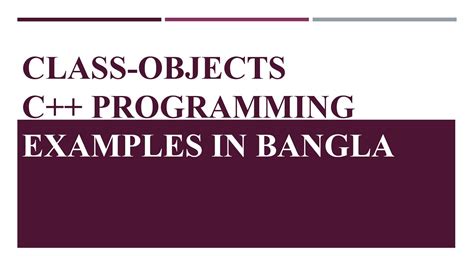 Class Object Examples Using C In Bangla Youtube