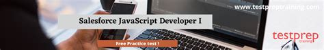 Salesforce Javascript Developer I Faq Testprep Training Tutorials