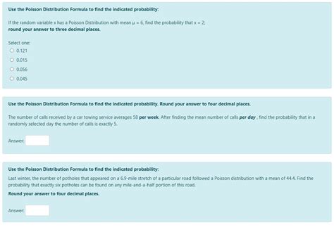 Solved Use The Poisson Distribution Formula To Find The Chegg