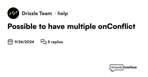 Possible To Have Multiple Onconflict Drizzle Team