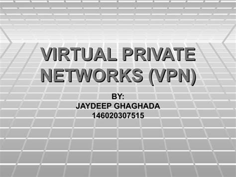 Virtual Private Networks Vpn Ppt Pptx