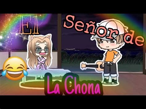 El Señor De La Chona Meme ¥original ¥ Youtube