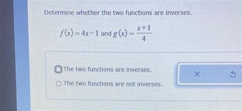 Solved Determine Whether The Two Functions Are Inverses