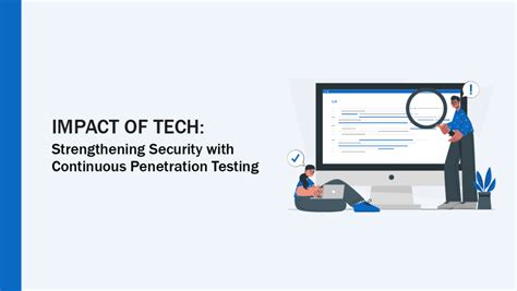 Penetration Testing 4 Critical Challenges To Overcome