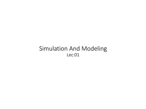 simulation and modeling introduction pptx
