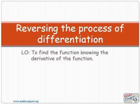 Maths Ibai 5 51 Integration As Anti Differentiation