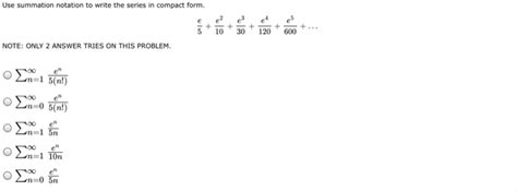 Solved Use Summation Notation To Write The Series In Compact