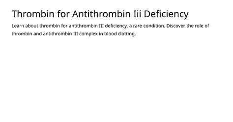 Thrombin For Antithrombin Iii Deficiency Medsis
