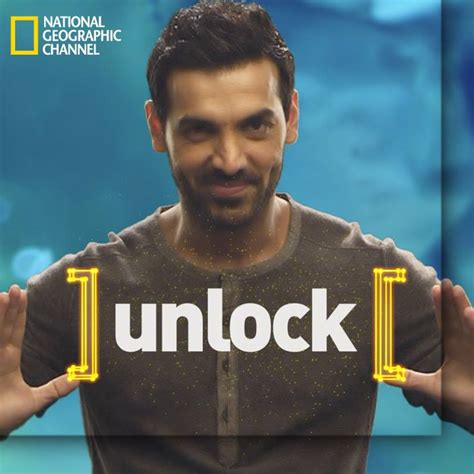 John Abraham Unlock Campaign For National Geographic XciteFun Net