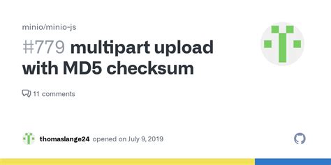 Multipart Upload With Md5 Checksum · Issue 779 · Minio Minio Js · Github