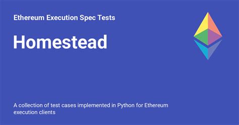 homestead ethereum execution spec tests