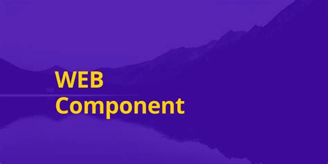 Web Components With Javascript Dev Community