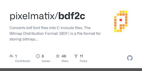 Github Pixelmatixbdf2c Converts Bdf Font Files Into C Include Files