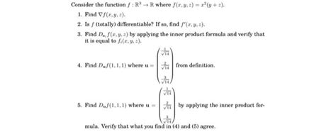 Solved Consider The Function F R R Where F X Y Z X Y Z Chegg