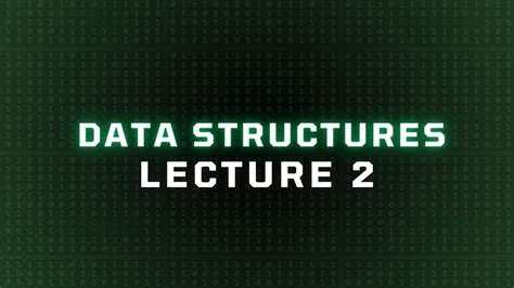 Data Structures Lecture 2 Youtube