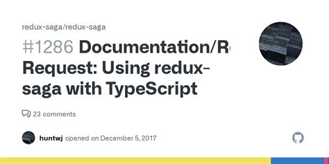 Documentationrecipe Request Using Redux Saga With Typescript · Issue