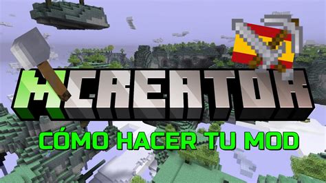 CÓmo Hacer Tu Mod Mcreator Tutorial 5 Armas Y Herramientas Youtube
