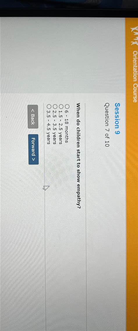 solved i ix orientation coursesession 9question 7 ﻿of 10when