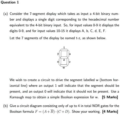 Question 1 A Consider The 7 Segment Display Which Takes As Input A 4 Bit Binary Num Ber And