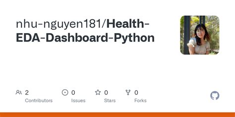 Health EDA Dashboard Python Dashboard Panel Ipynb At Main Nhu Nguyen Health EDA Dashboard