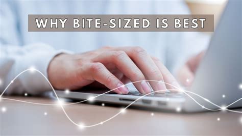 The Benefits Of Bite Sized E Learning Modules For Clinical Research