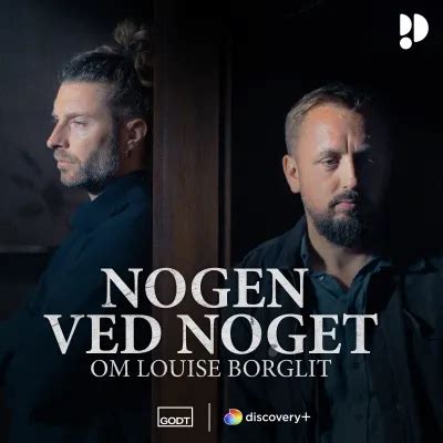 Nogen Ved Noget Louise Borglit Bo And Jesper