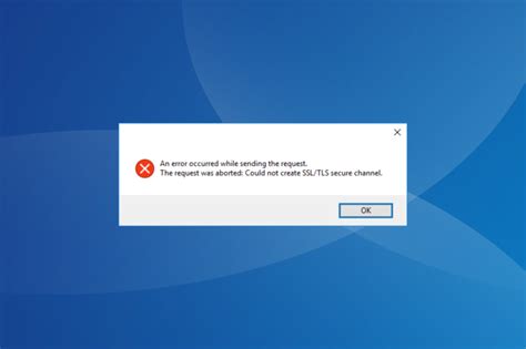 Server Could Not Create SSL TLS Secure Channel Fix