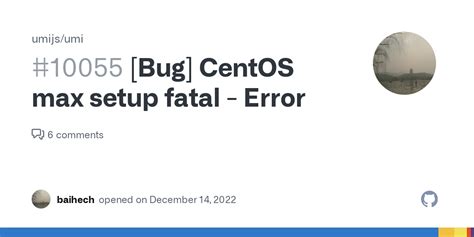 Bug Centos Max Setup Fatal Error · Issue 10055 · Umijsumi · Github