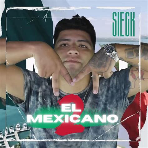 El Mexicano 2 Sieck Qobuz