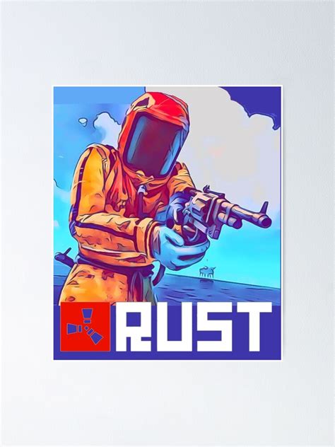 Rust Game Poster Poster For Sale By CTTDesigns Redbubble