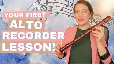 Your First Altotreble Recorder Lesson Team Recorder For Beginners
