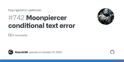 Moonpiercer Conditional Text Error · Issue 742 · Frzycgenshin Optimizer · Github