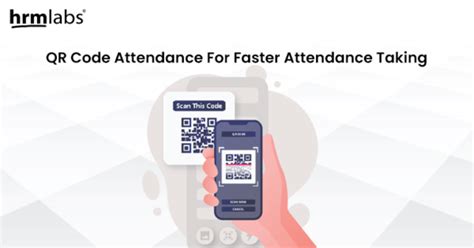 QR Code Attendance For Faster Attendance Taking HRMLabs